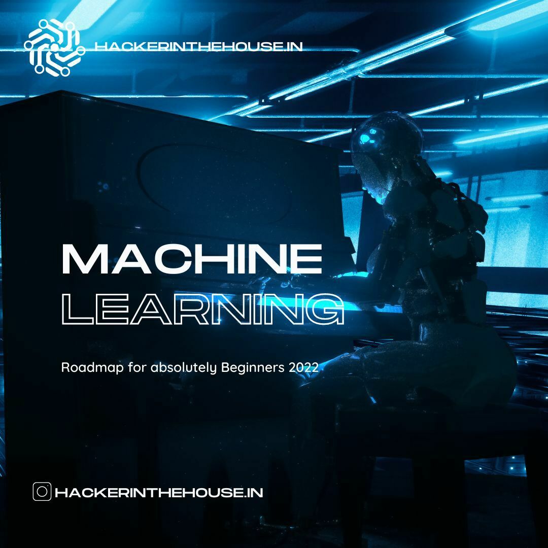 Machine Learning Roadmap - HITH Blog - Hackerinthehouse Machine Learning Roadmap - HITH Blog - Hackerinthehouse